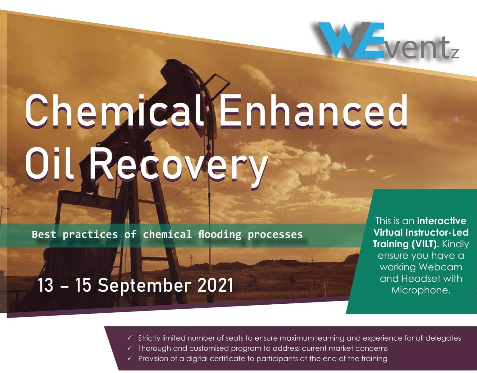 Chemical Enhanced Oil Recovery (13 - 15 Sept 2021) - WEventz