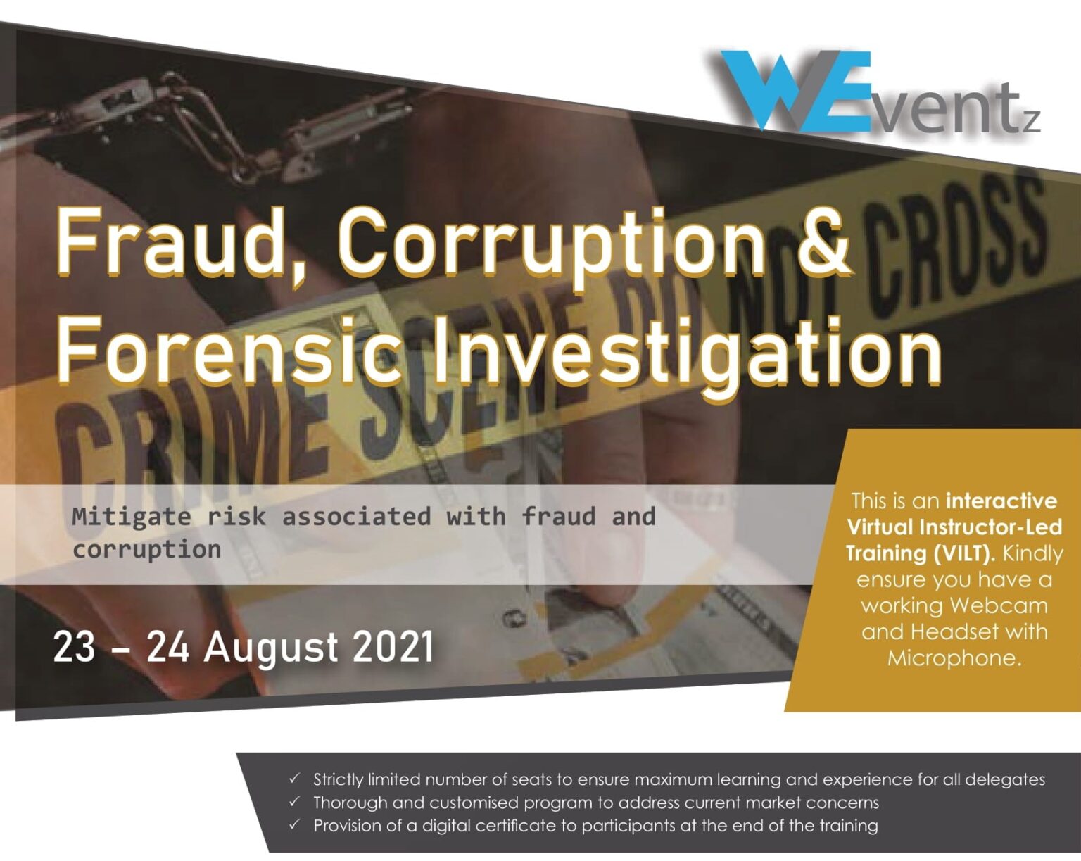 Fraud, Corruption and Forensic Investigation (23 - 24 Aug 2021) - WEventz