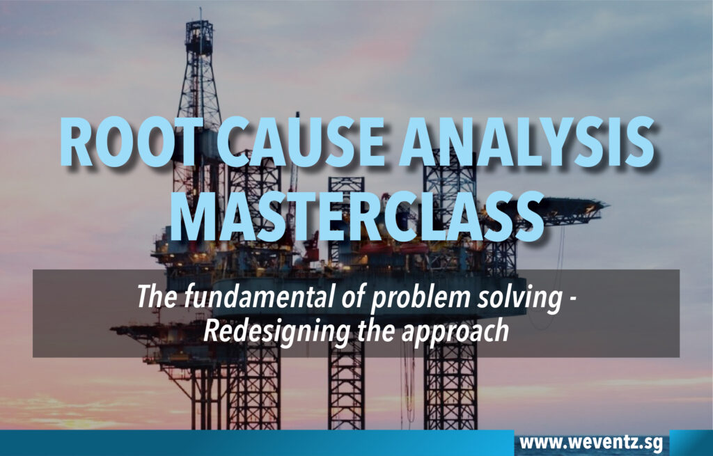 Root Cause Analysis Masterclass 6 8 December 2022 WEventz Root Cause Analysis Masterclass 6 8 December 2022 WEventz
